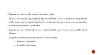 EXPECTORANT AND EMETICS | PPTX | Lung and Respiratory Health | Diseases ...