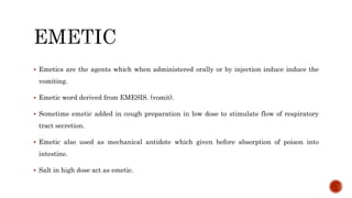 EXPECTORANT AND EMETICS | PPT