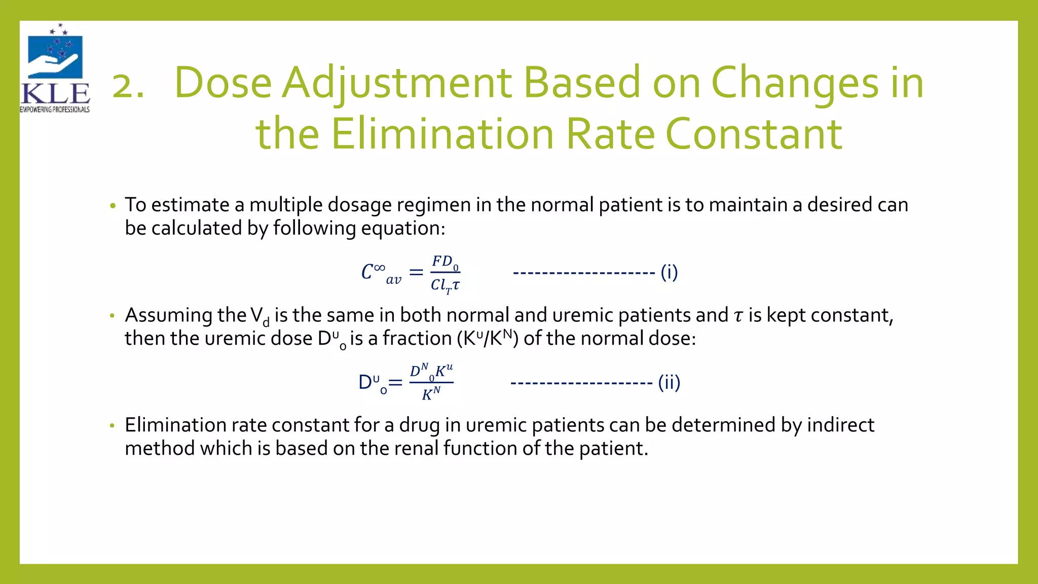 Dose adjustment in Renal Disorders | PPTX