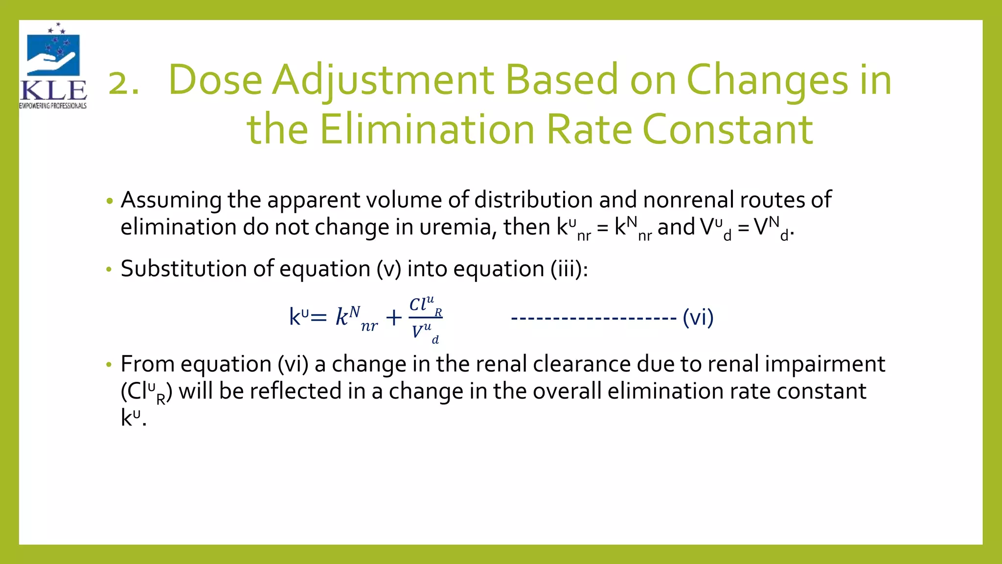 Dose adjustment in Renal Disorders | PPTX