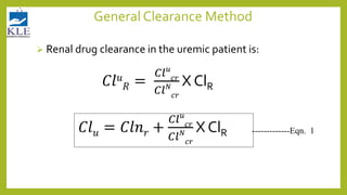 Dose adjustment in Renal Disorders | PPTX