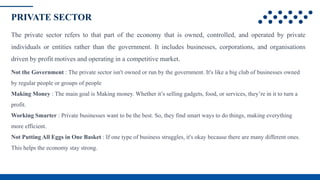 PRIVATE SECTOR growth & development presentation | PPTX