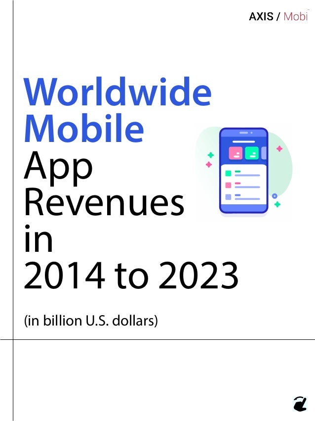 Worldwide Mobile App Revenues in 2014 to 2023 | PDF