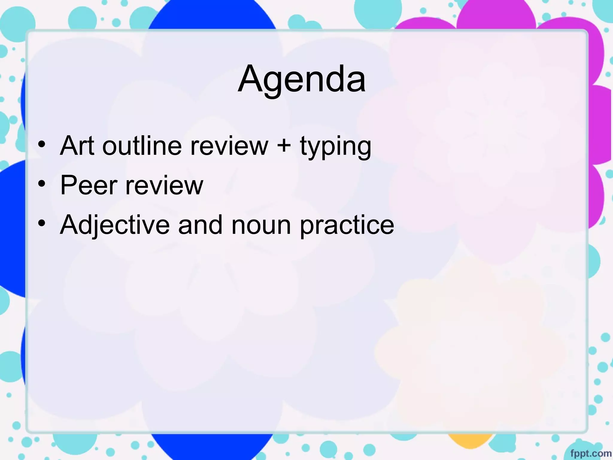 18. art paragraphs, peer review, adjectives and nouns | PPT | Homework ...