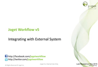 Joget Workflow v5 Training Slides - Module 18 - Integrating with External System | PPT