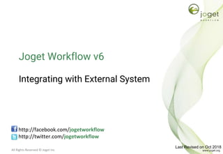 Joget Workflow v6 Training Slides - 18 - Integrating with External System | PPTX