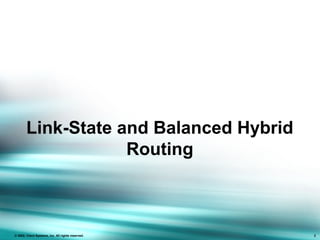 18 link state - balanced hybrid routing | PPT | Computer Networking ...