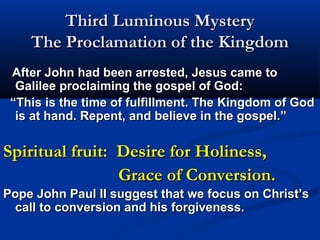 Luminous Mysteries 3: Proclamation | PPT