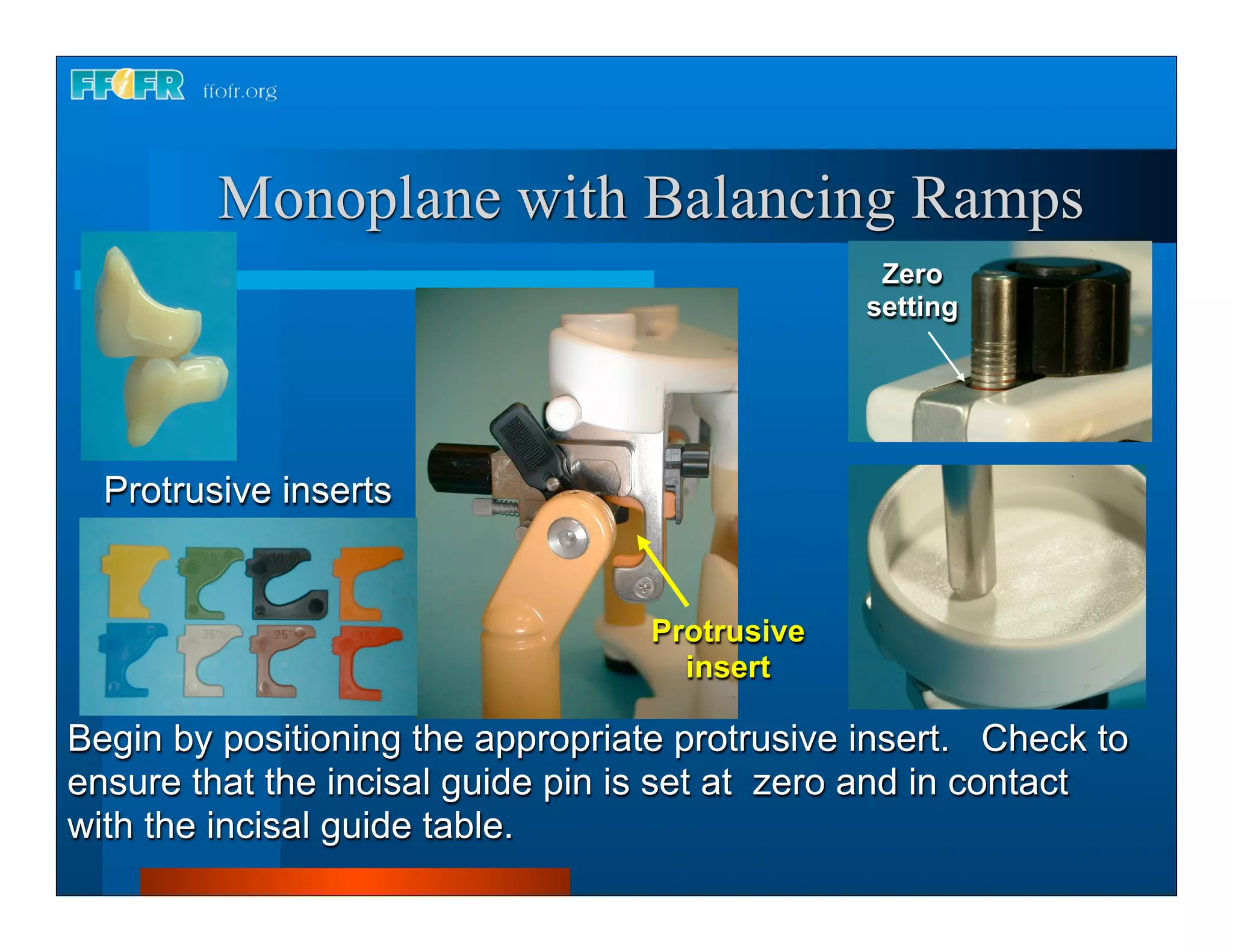 18.occlusal schemes monoplane with balancing ramps | PDF
