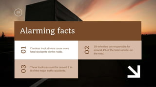 18 Wheelers Are Not Safe on the Road | PPT