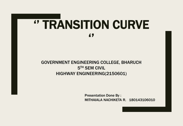 transition curve in Highway Geometry Design | PPTX