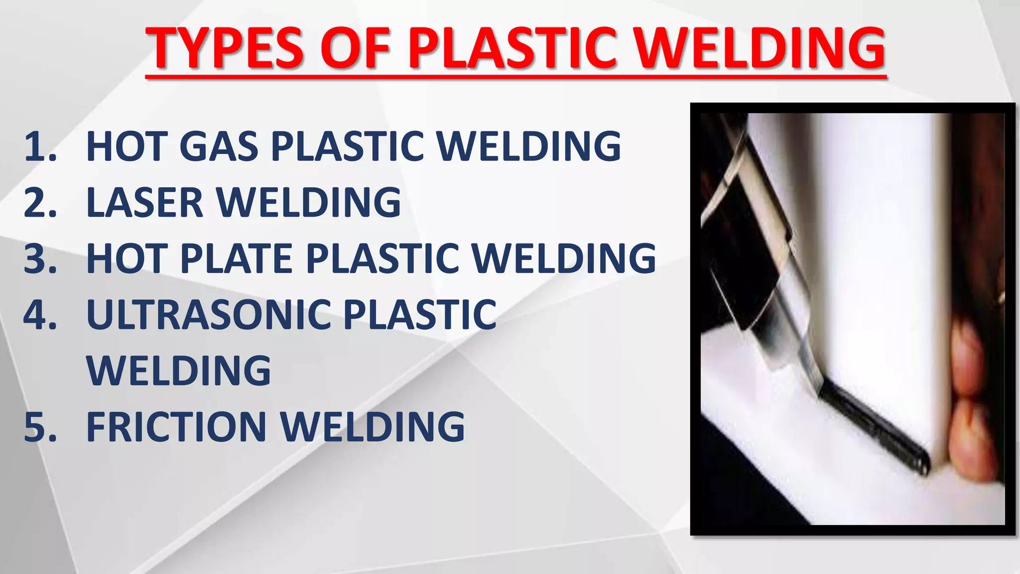 Welding of plastic | PPTX