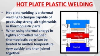 Welding of plastic | PPTX