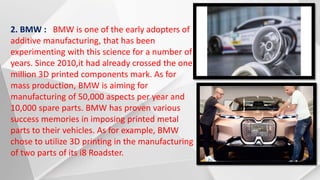 Additive manufacturing in the automotive industry | PPTX