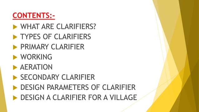 CLARIFIERS and its types, working of clarifier | PPTX