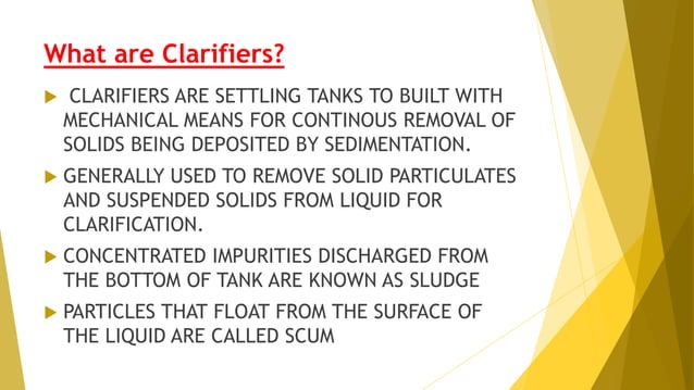 CLARIFIERS and its types, working of clarifier | PPTX
