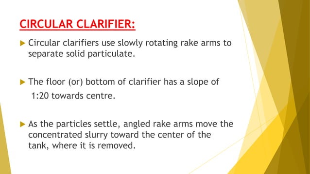 CLARIFIERS and its types, working of clarifier | PPTX