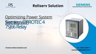Optimizing Power System Stability with Siemens SIPROTEC 4 7SJ66 Relay | PPT
