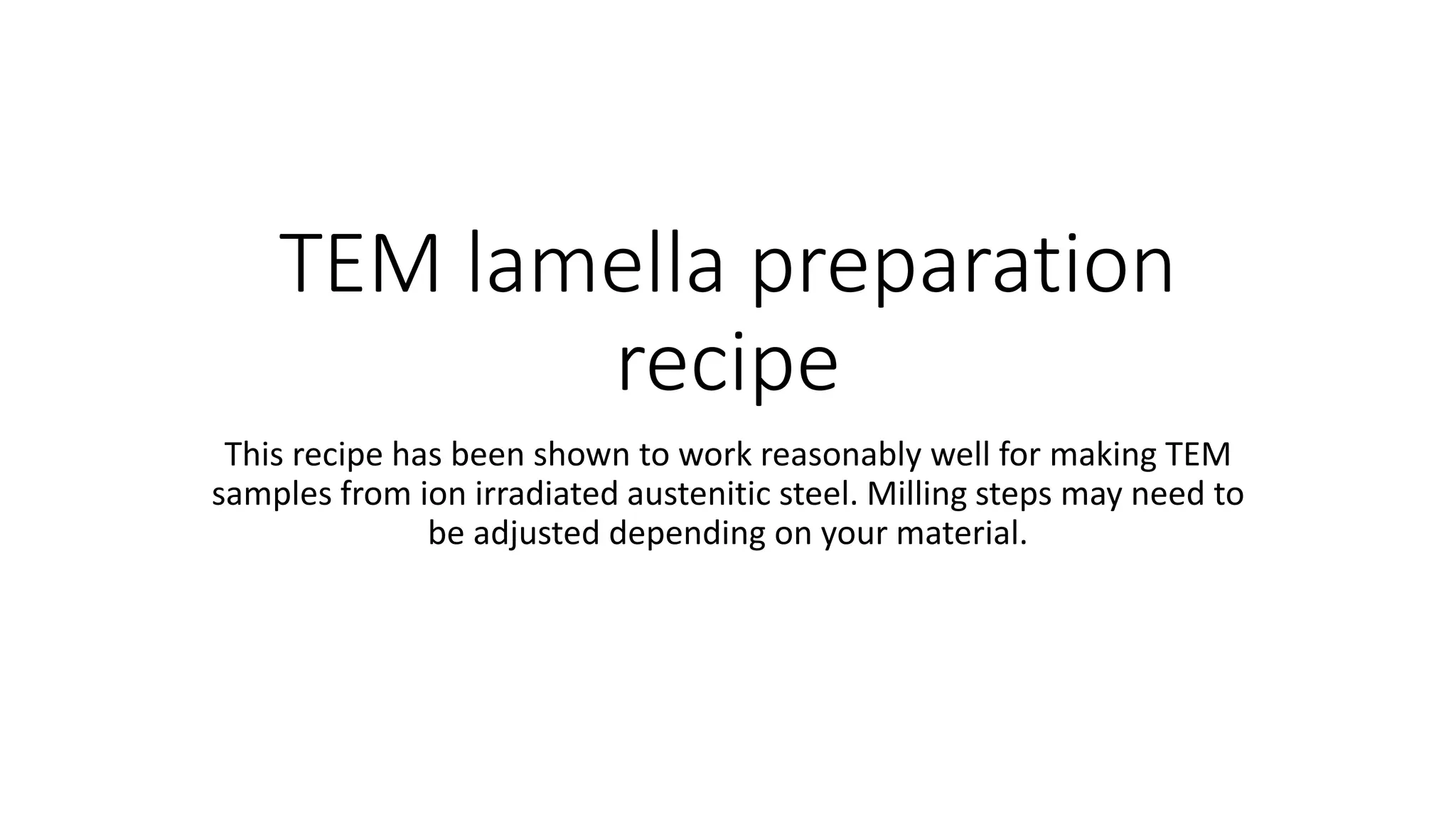 FIB recipes for TEM and APT sample preparation | PPTX