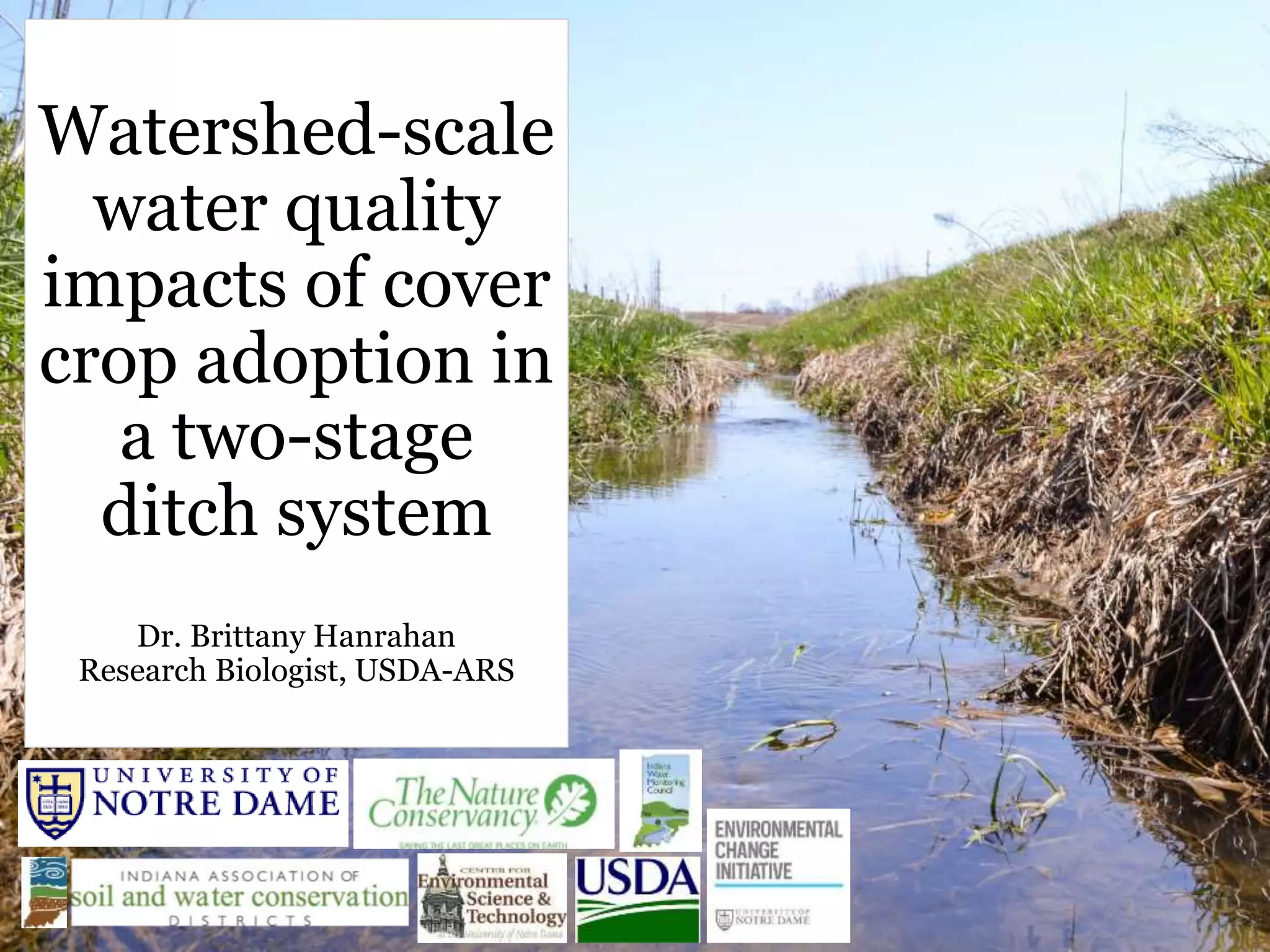 Dr. Brittany Hanrahan - Watershed Scale Water Quality Impacts Of Cover ...