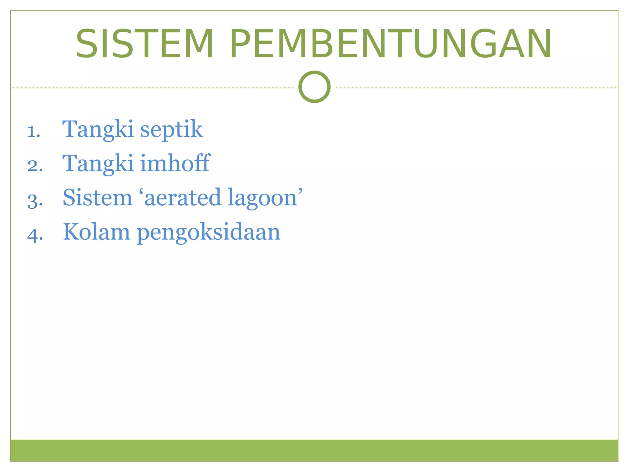 18036053 kaedah-pelupusan-sisa-kumbahan-sistem-pembentungan | PDF