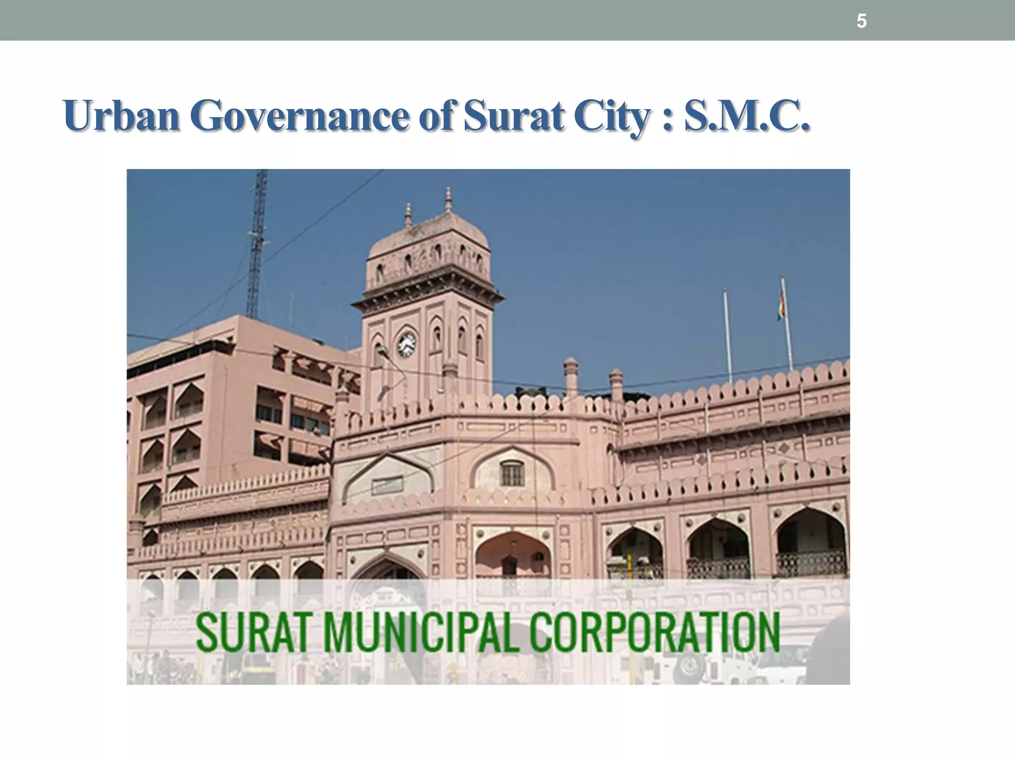 Urban Governance of Surat City : S.M.C. | PPTX