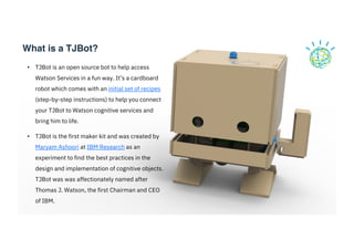 IBM Watson and TJBot @ CSCMP Europe Conference Rotterdam | PDF