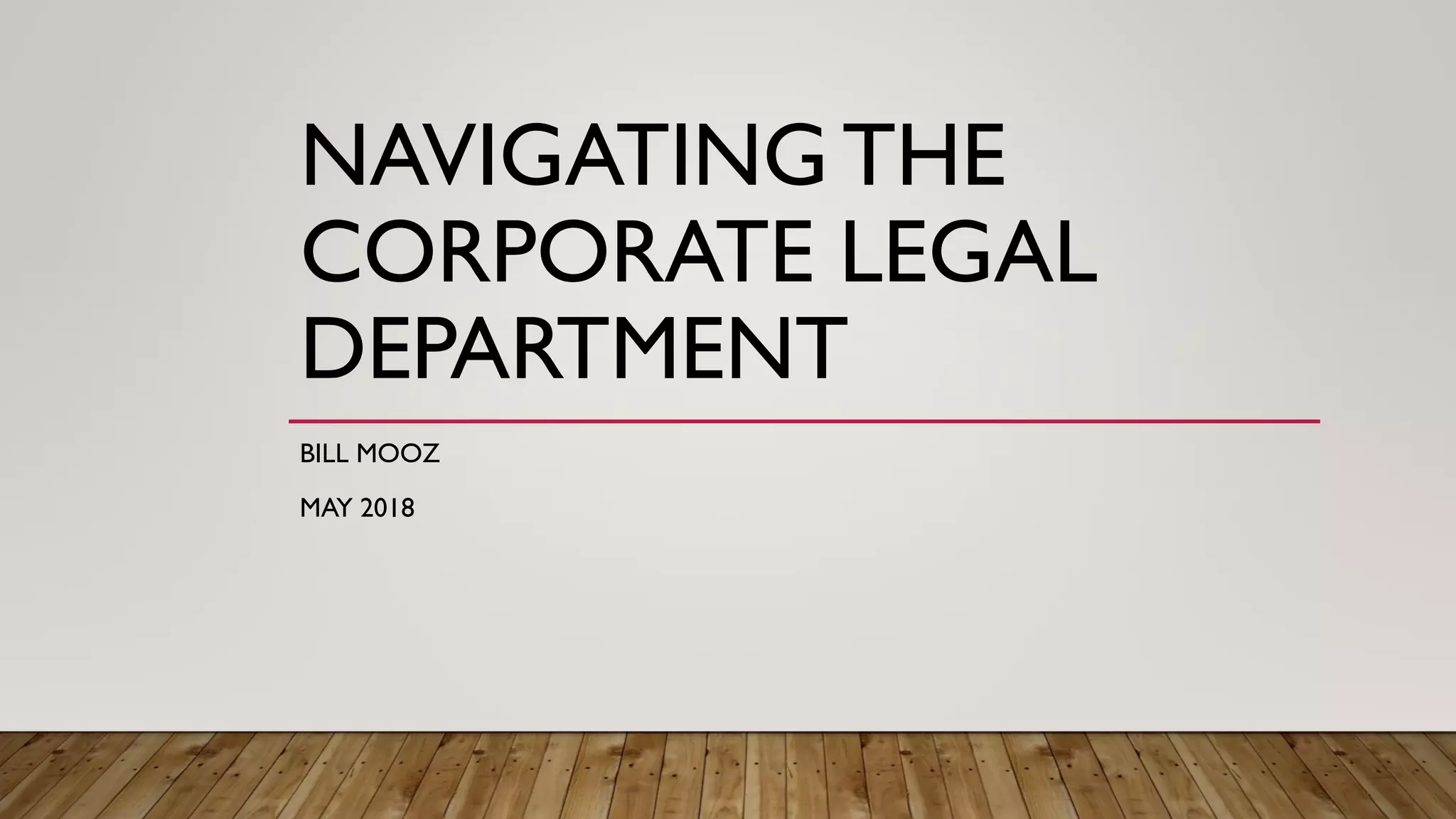 Navigating the Corporate Legal Department | PDF