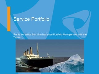 Service Portfolio - Preparing for the Future of your Organization | PDF