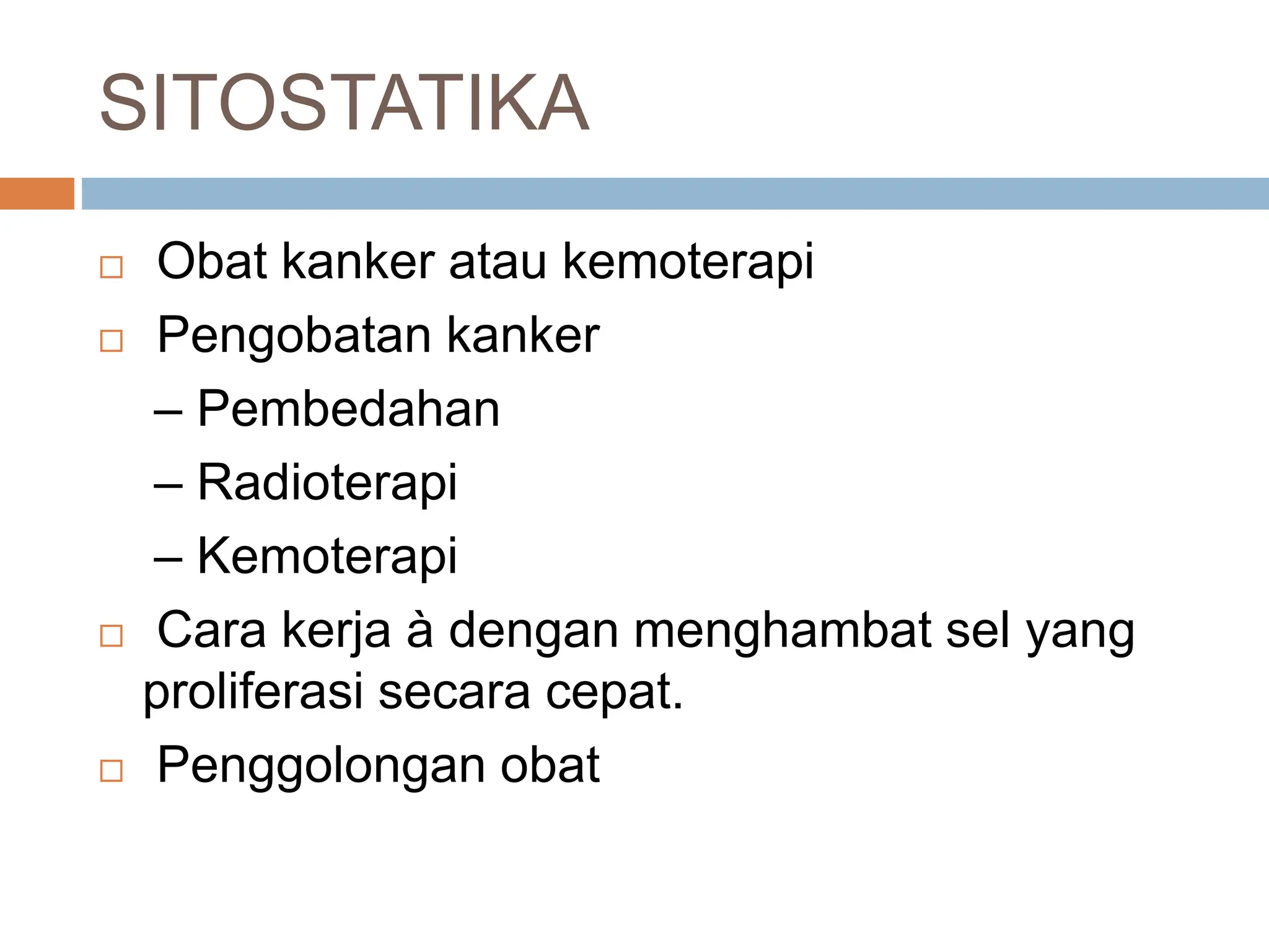 Pengantar sitostatika mata kuliah pengantar sitostatika.ppt