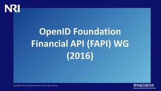 Issues towards Open Banking ecosystem and how OpenID Foundation tackles them with financial ...
