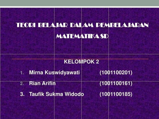 Teori Belajar Matematika di Sekolah Dasar | PPT Teori Belajar Matematika di Sekolah Dasar | PPT