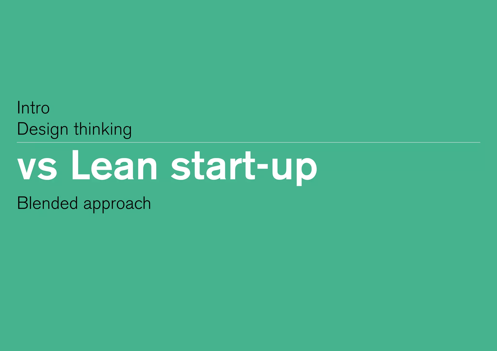 Design thinking vs Lean start-up | PPT