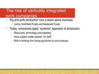 Dr. Rebecca Robbins - Overview of Integrated Pork Production in North ...
