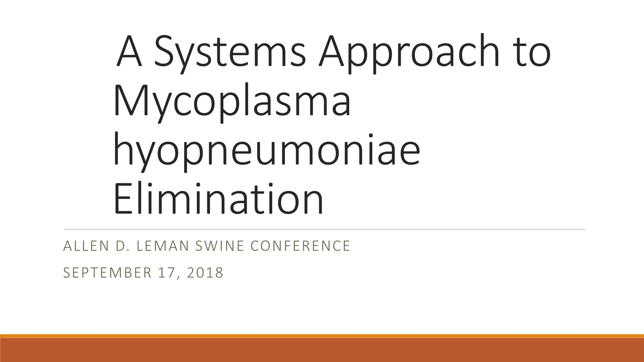 Dr. Mark Schwartz - A System Approach to Mycoplasma hyopneumoniae ...