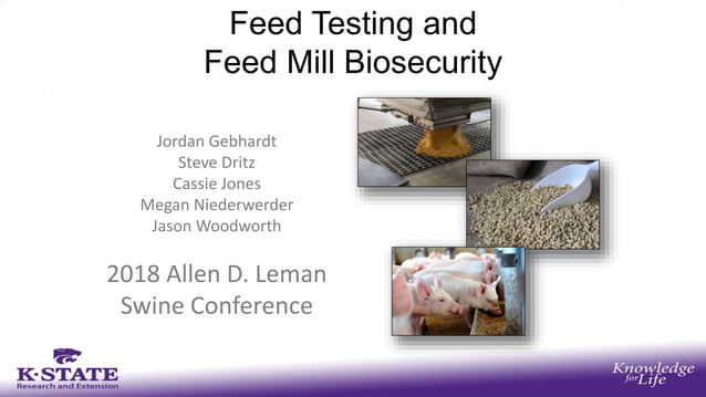 Jordan Gebhardt - Feed Testing and Feed Mill Biosecurity | PPTX