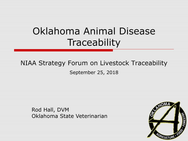 Dr. Rod Hall - Oklahoma Animal Disease Traceability - State Veterinarian Panel Discussion | PPT