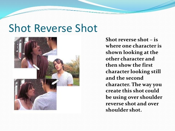 180 Degree Rule, Shot Reverse Shot and Match on Action