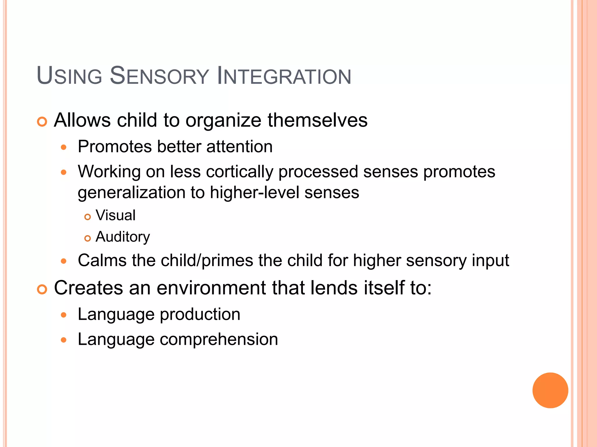 Sensory Integration and Processing | PPTX