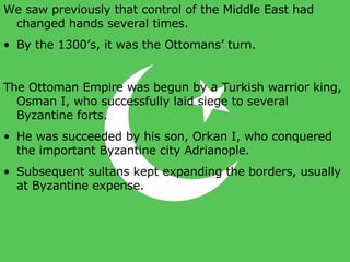 18.1 - The Ottomans Build A Vast Empire | PPT