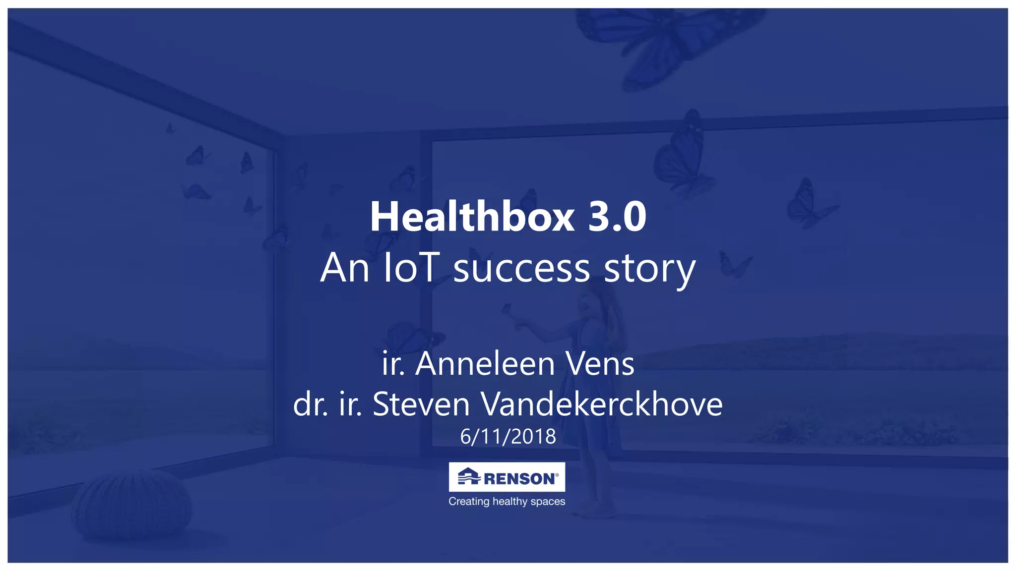 Renson Healthbox 3.0 - an IoT success story | PPT