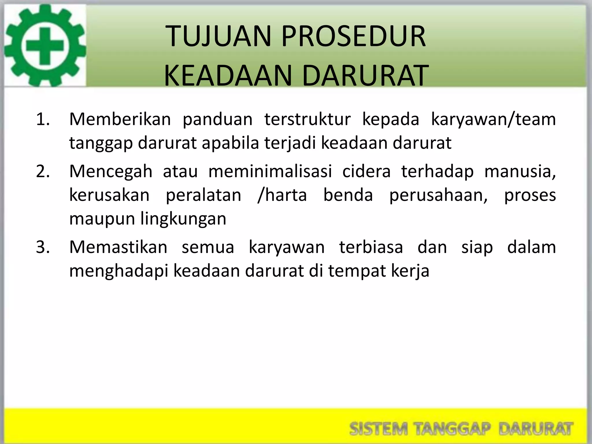 Prosedur menghadapikeadaan darurat.ppt