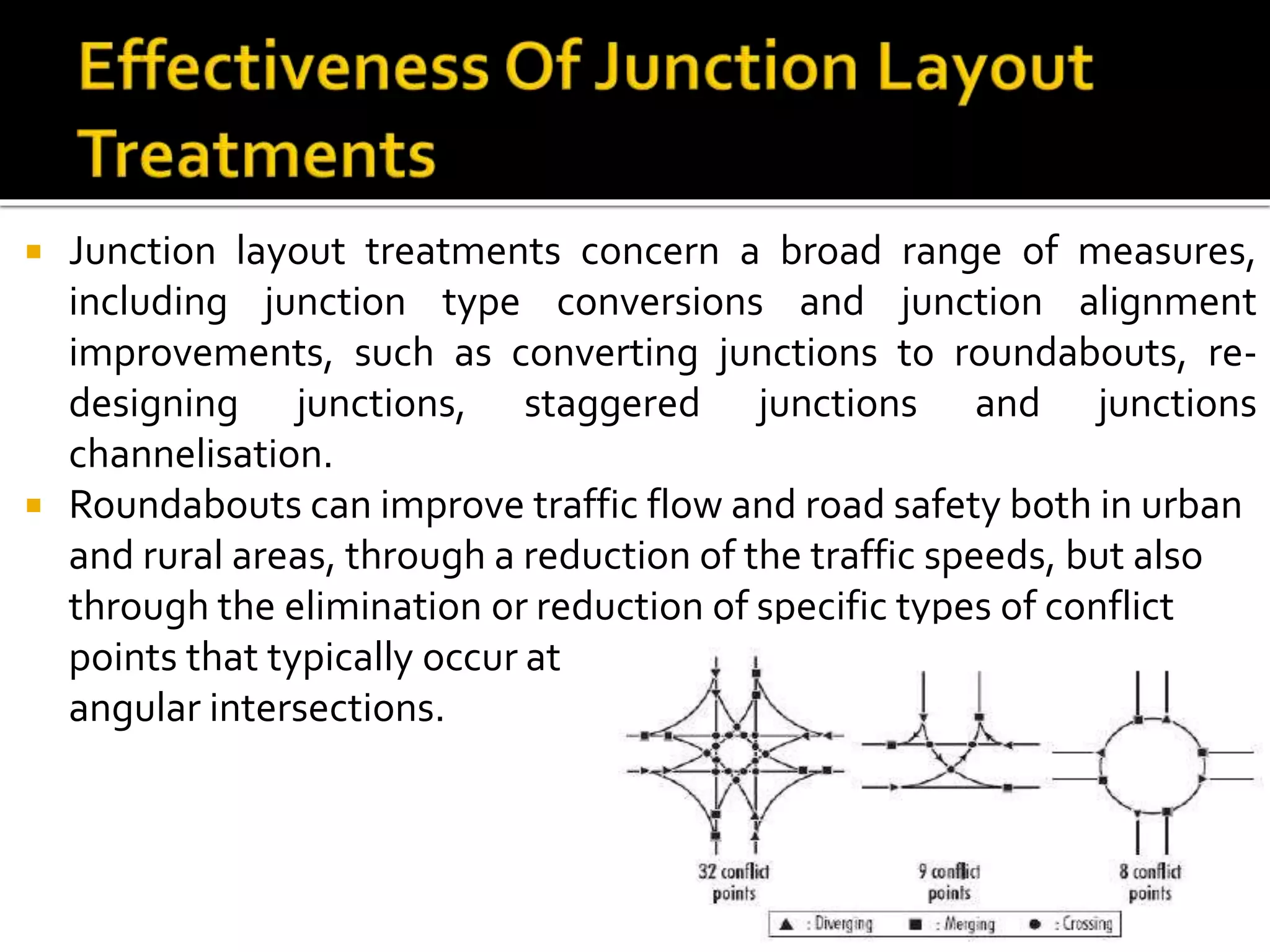 EFFECTIVENESS OF ROAD SAFETY MEASURES AT JUNCTIONS | PPTX