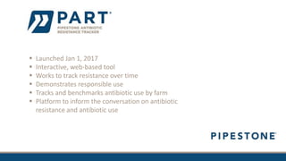 Dr. Joel Nerem - Pipestone Antibiotic Resistance Tracker | PPT