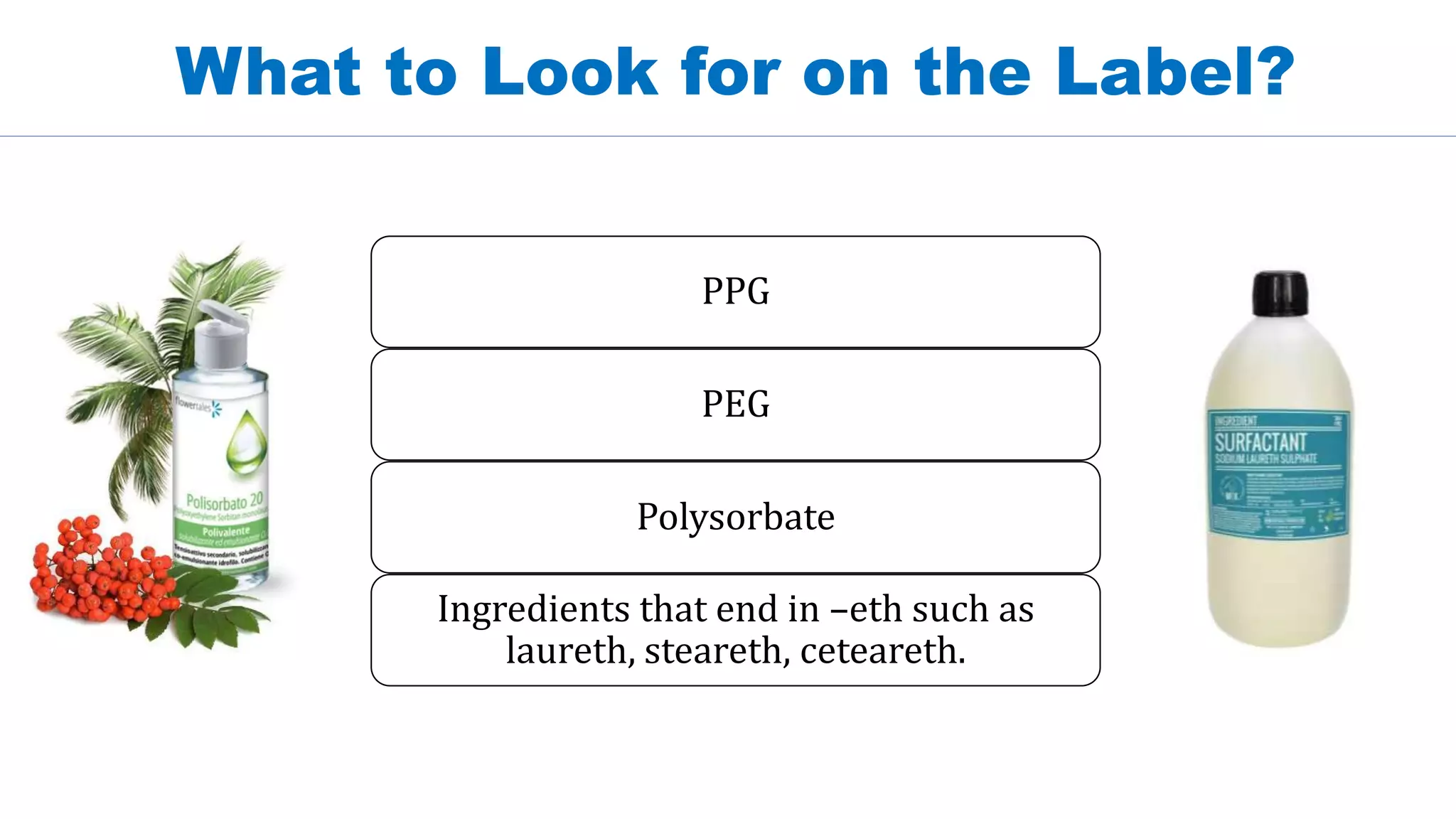 Formaldehyde & Ethoxylated Ingredients | PPTX