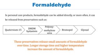 Formaldehyde & Ethoxylated Ingredients | PPTX