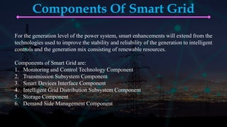 Smart Grid Components Control Elements & Smart Grid Technology | PPTX