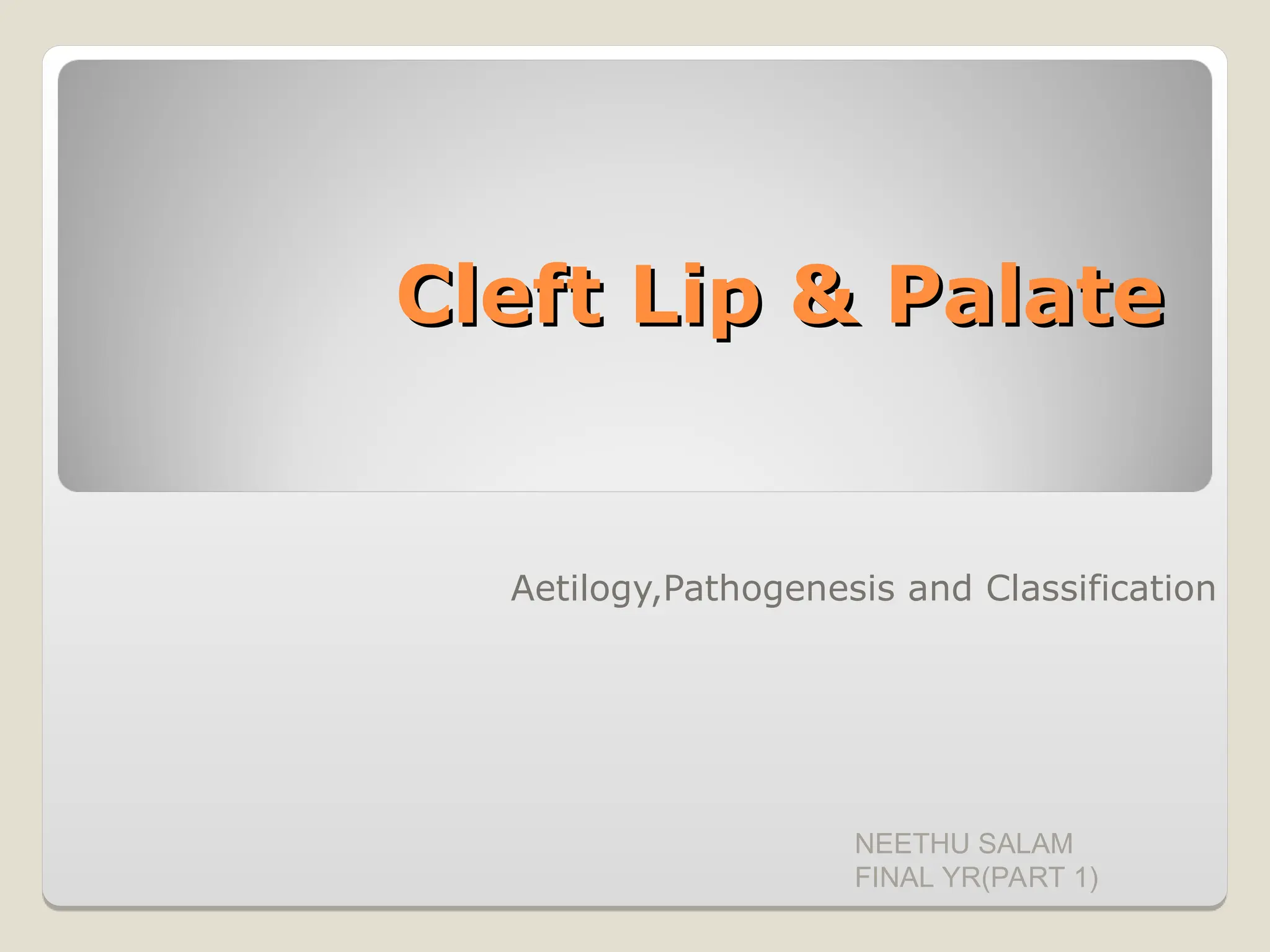 181260154-cleft-lip-and-palate-ppt-orthodontics.ppt