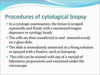 181260748-medical science Biopsy-ppt-oral-pathology.ppt
