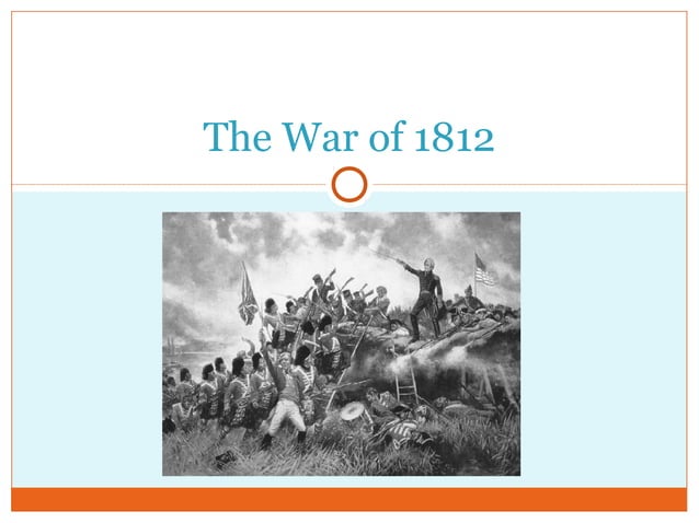 War of 1812 | PPT